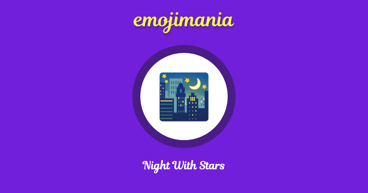 🌃 Night With Stars emoji Copy & Paste - Emojimania