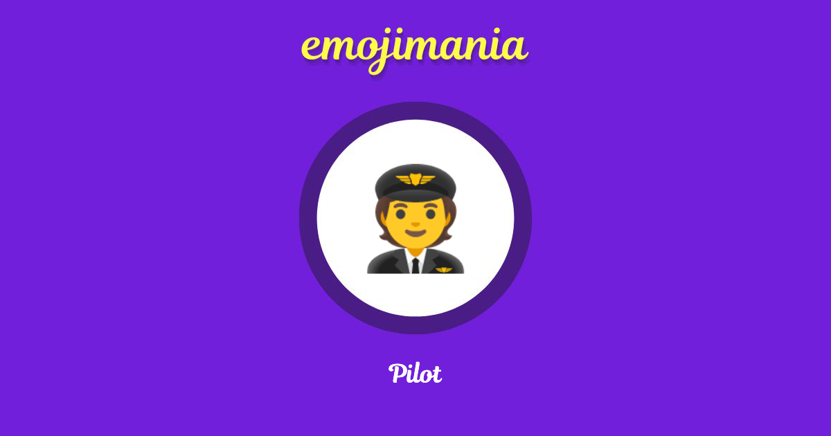 🧑‍ ️ Pilot emoji Copy & Paste - Emojimania