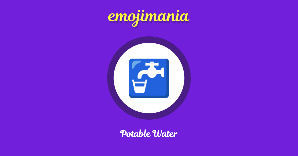 🚰 Potable Water emoji Copy & Paste - Emojimania