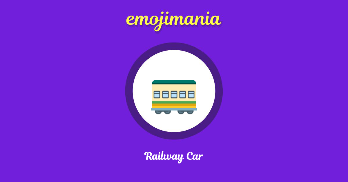 🚃 Railway Car emoji Copy & Paste - Emojimania
