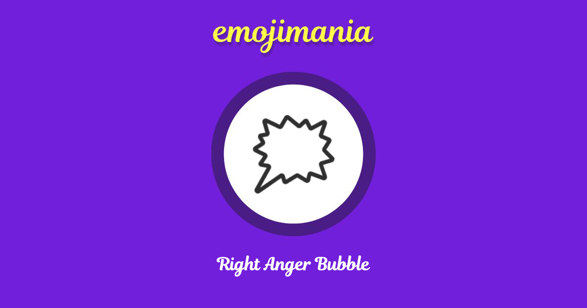🗯 Right Anger Bubble emoji Copy & Paste - Emojimania