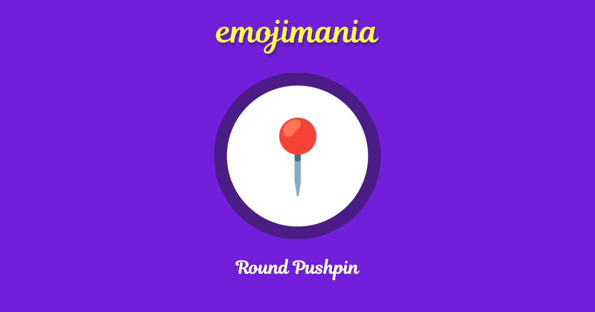 📍 Round Pushpin emoji Copy & Paste - Emojimania