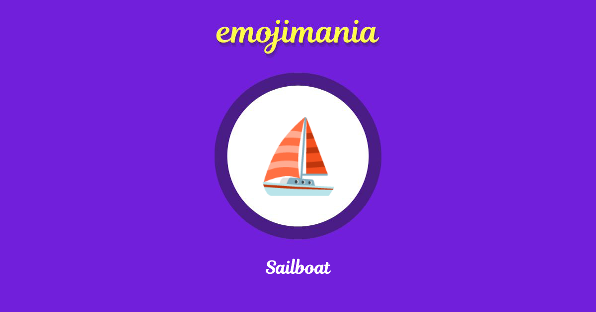 ⛵ Sailboat emoji Copy & Paste - Emojimania