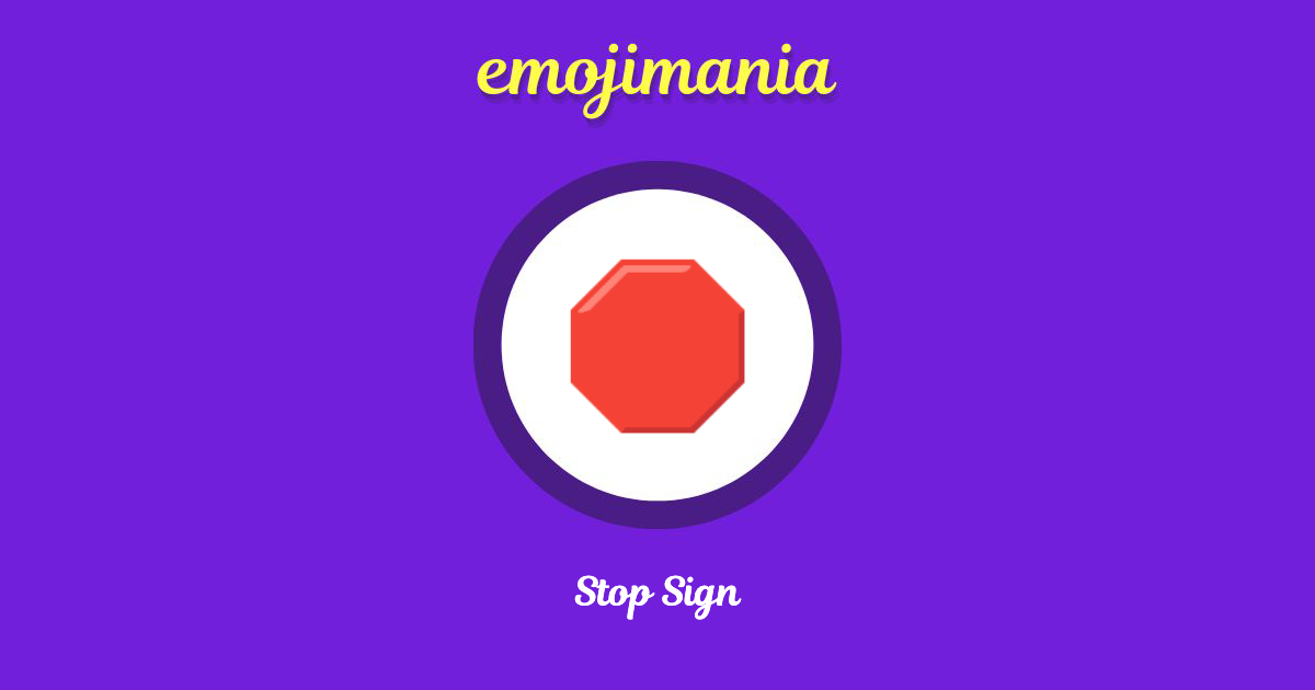 🛑 Stop Sign emoji Copy & Paste - Emojimania