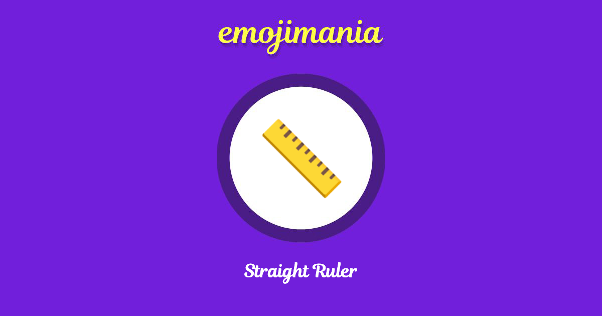 📏 Straight Ruler emoji Copy & Paste - Emojimania