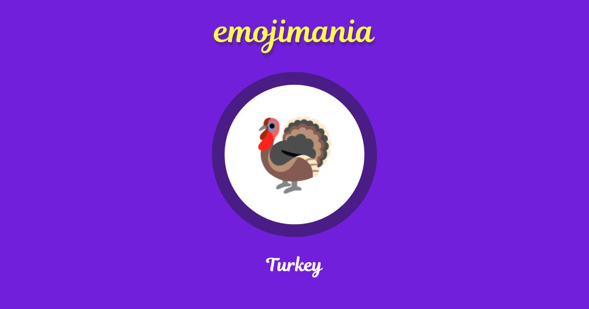 🦃 Turkey emoji Copy & Paste - Emojimania