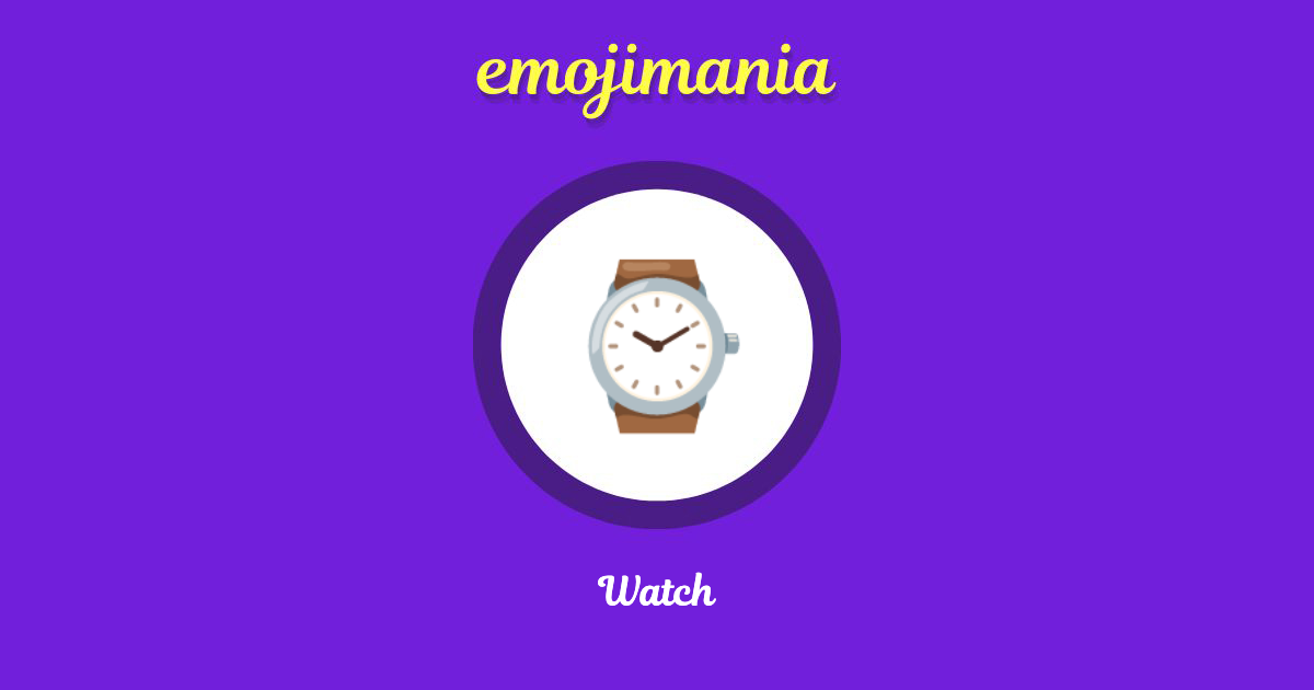 ⌚ Watch emoji Copy & Paste - Emojimania