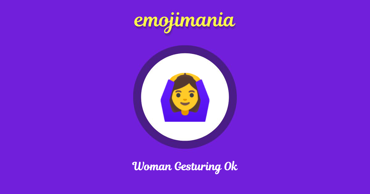 🙆‍♀️ Woman Gesturing Ok emoji Copy & Paste - Emojimania