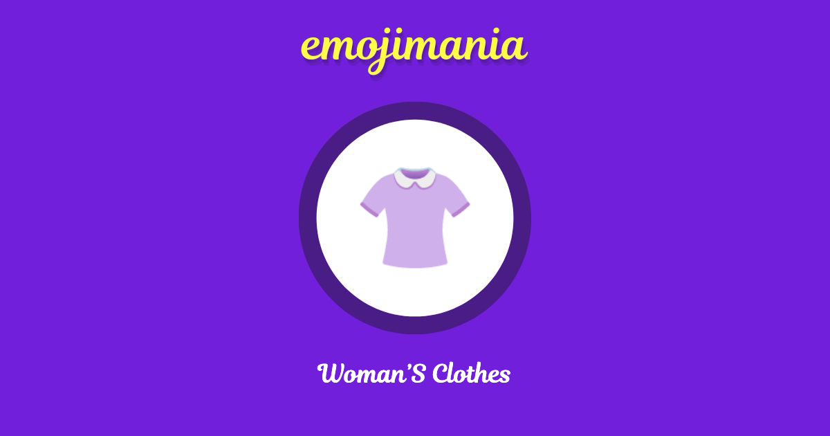 👚 Woman’S Clothes emoji Copy & Paste - Emojimania