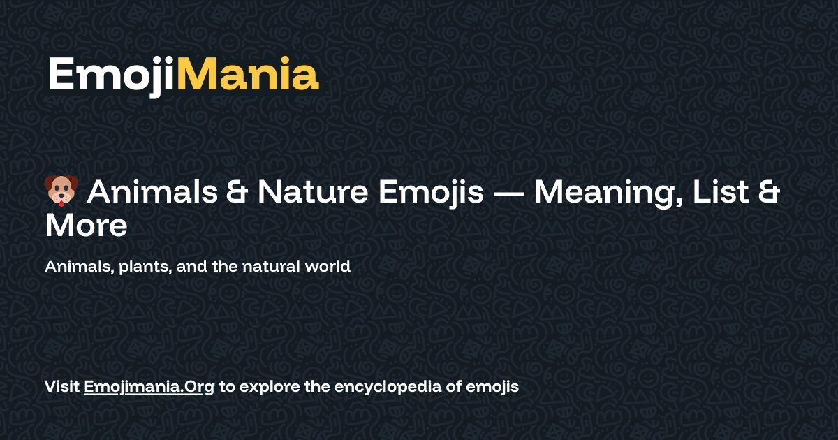 🐶 Animals & Nature Emojis — Meaning, List & More - EmojiMania