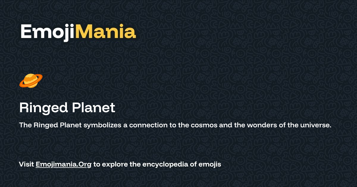 🪐 Ringed Planet Meaning, Combos & Copy paste - EmojiMania