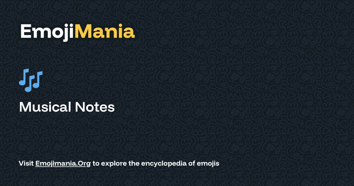 🎶 Musical Notes Meaning, Combos & Copy paste - EmojiMania