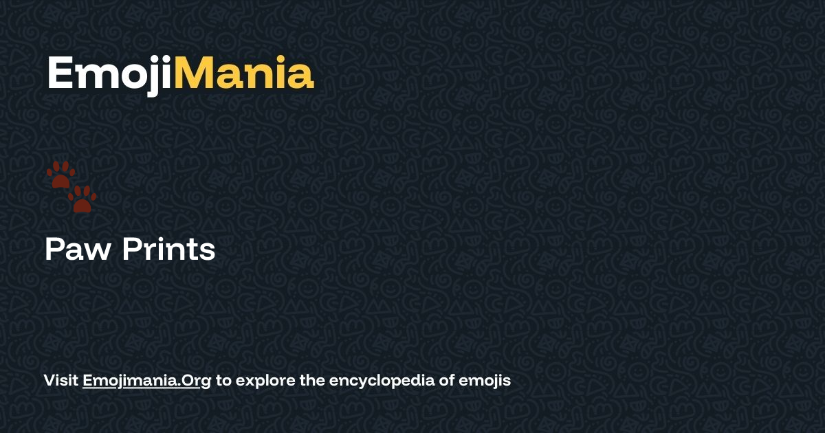 🐾 Paw Prints Meaning, Combos & Copy paste - EmojiMania