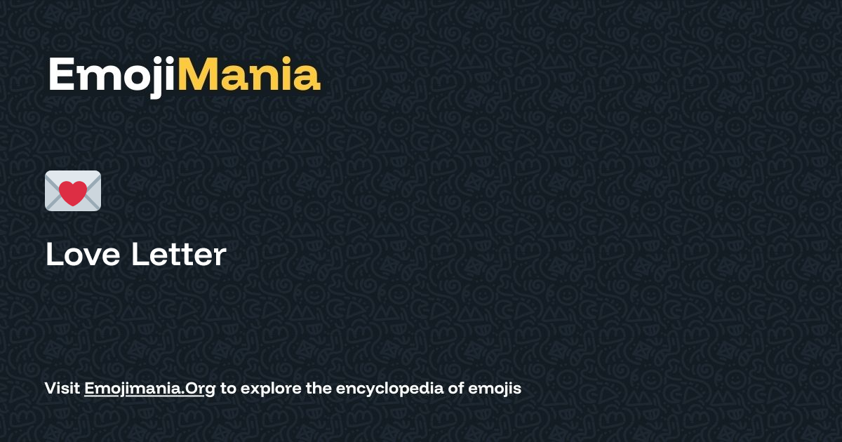 💌 Love Letter Meaning, Combos & Copy paste - EmojiMania
