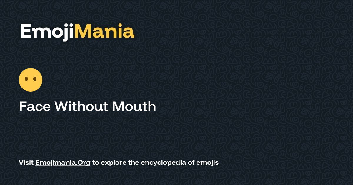 😶 Face Without Mouth Meaning, Combos & Copy paste - EmojiMania