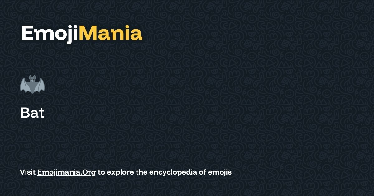🦇 Bat Meaning, Combos & Copy paste - EmojiMania